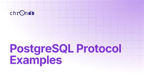 postgresql protocol examples chrondb