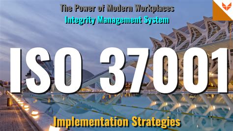 Transform Your Organization Iso 37001 Implementation For Ethical Excellence