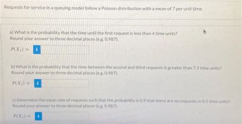 Solved Requests For Service In A Queuing Model Follow A