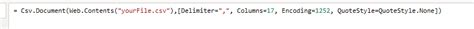 Power Query Importing Csv File With Quatation As A Microsoft Fabric Community
