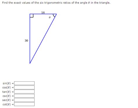 Solved Find The Exact Values Of The Six Trigonometric Ratios