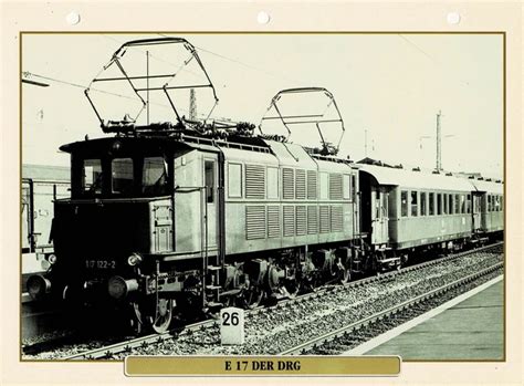 Schnellzuglokomotive Baureihe E 17 Der Drg Infokarte Eur 100