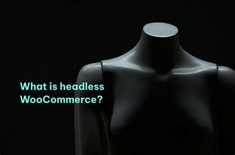 Cutting Edge ECommerce Exploring Headless WooCommerce Saucal