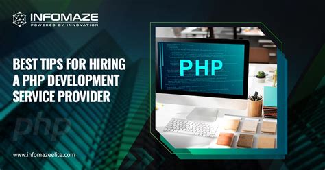 how to hire php development service provider infomaze