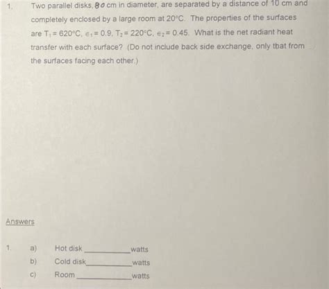 Solved 1 Two Parallel Disks 80 Cm In Diameter Are
