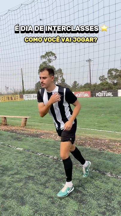 Como Voce Vai Jogar No Interclasses Youtube