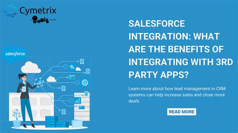 Salesforce Integration What Are The Benefits Of Integrating With 3rd