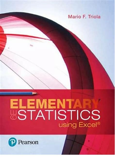Instructor's Solution Manual for Elementary Statistics Using Excel 6th Edition by Mario Triola ...
