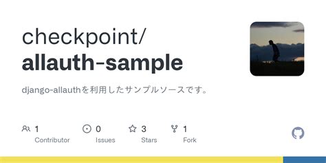 Github Checkpointallauth Sample Django Allauthを利用したサンプルソースです。