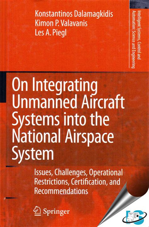 On Integrating Unmanned Aircraft Systems Into The National Airspace System Issues Challenges