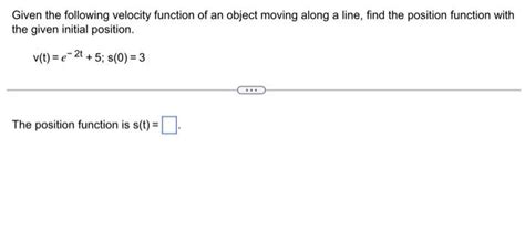 solved given the following velocity function of an object