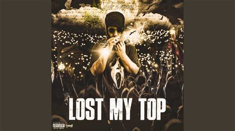 Lost My Top Youtube