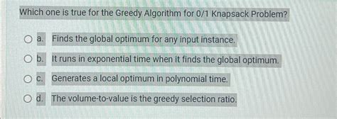 solved which one is true for the greedy algorithm for 01