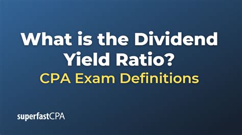 What Is The Dividend Yield Ratio SuperfastCPA CPA Review