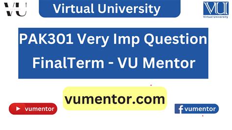 Pak301 Final Term Important Question — Vu Mentor Vu Mentor Medium