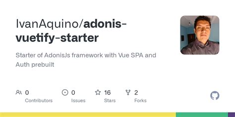 Github Ivanaquinoadonis Vuetify Starter Starter Of Adonisjs Framework With Vue Spa And Auth