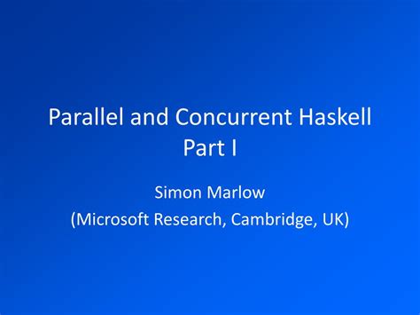 Ppt Parallel And Concurrent Haskell Part I Powerpoint Presentation