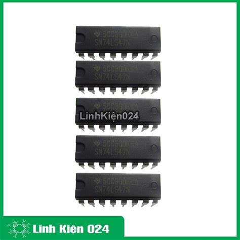 74ls47 Bcd To 7 Segment Decoderdriver Dip16 Linh Kiện Và Các Phần