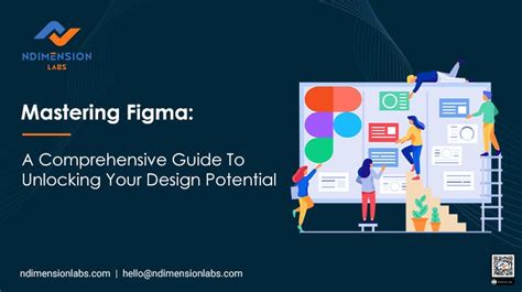 Mastering Figma A Comprehensive Guide To Unlocking Your Design