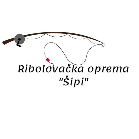 Ribolovacka Oprema Šipi Ribolovacka Oprema Sipi • Threads Say More