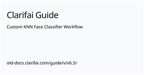 Custom Knn Face Classifier Workflow Clarifai Guide