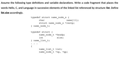 solved assume the following type definitions and variable