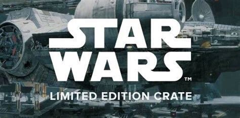 Loot Crate Limited Edition Star Wars Crate Overview Marooners Rock