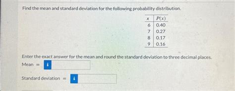 Solved Find The Mean And Standard Deviation For The Chegg