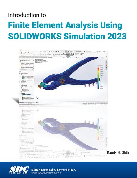 Introduction To Finite Element Analysis Using Solidworks Simulation 2023 Book 9781630575656