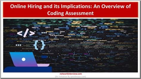 Online Hiring And Its Implications An Overview Of Coding Assessment Network Interview