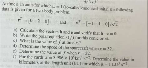 Solved At time t0 in units for which μ 1 so called Chegg com