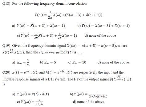 Solved Q18 For The Following Frequency Domain Convolution 1
