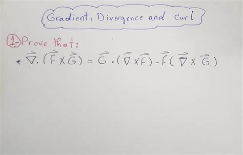 Solved Gradient Divergence And Curl Prove That 3 Ex Ğ