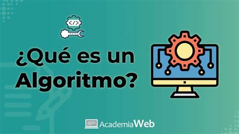 Qué es un algoritmo