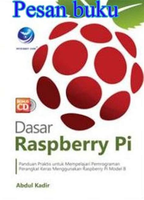 Promo Buku Dasar Raspberry Pi Diskon Di Seller Zawaru Store Tanah Tinggi Kota Jakarta