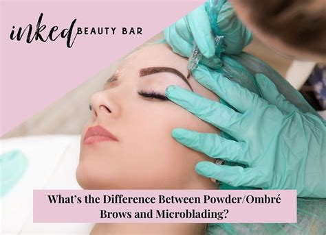Blog Whats The Difference Between Powder Ombré Brows And Microblading