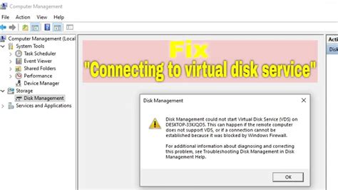 how to fix unable to connect to virtual disk service disk management