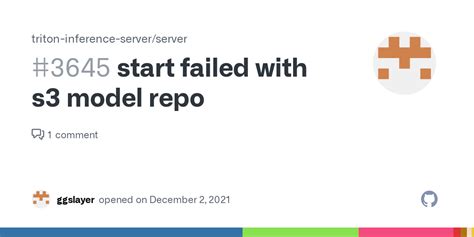 Start Failed With S3 Model Repo · Issue 3645 · Triton Inference Server