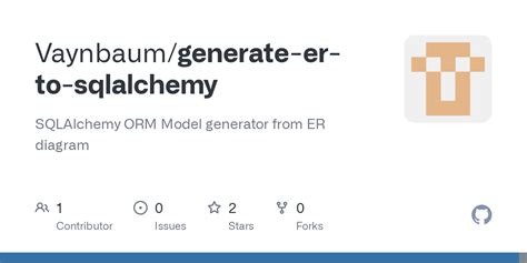 Github Vaynbaumgenerate Er To Sqlalchemy Sqlalchemy Orm Model