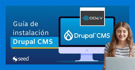 cómo instalar drupal cms con ddev sin ser experto seed em