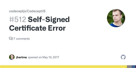 Self Signed Certificate Error Issue 512 Codeceptjs CodeceptJS GitHub