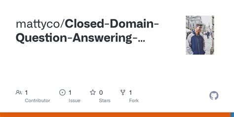 Github Mattycoclosed Domain Question Answering System