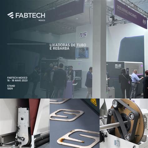 Fabtech Mexico 2023 Lixadoras De Tubo E Rebarba Ns Máquinas Tube