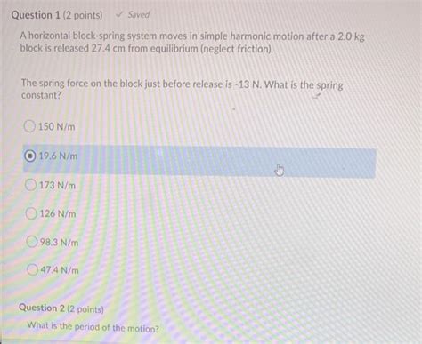 Solved Question 1 2 Points Saved A Horizontal Block Spring