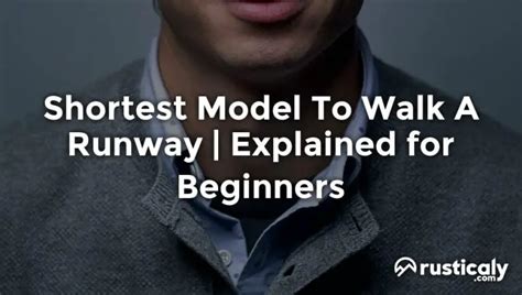 Shortest Model To Walk A Runway • Finally Explained Shortest Model To Walk A Runway • Finally Explained