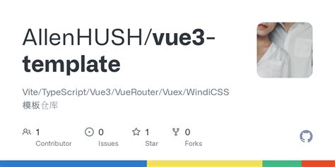 Github Allenhushvue3 Template Vitetypescriptvue3vueroutervuex