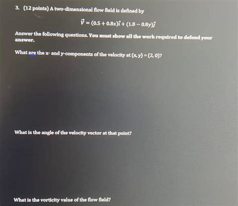 solved 3 12 points a two dimensional flow field is