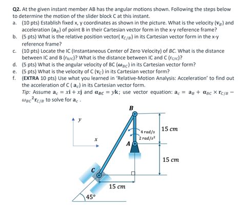Solved Q2 ﻿at The Given Instant Member Ab ﻿has The Angular