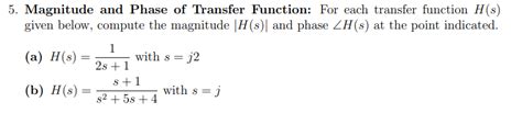 Solved Magnitude And Phase Of Transfer Function For Each