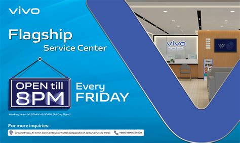Extended Operation Hours Vivo Bangladesh